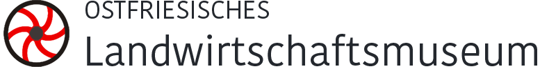Sammlung - Ostfriesisches Landwirtschaftsmuseum